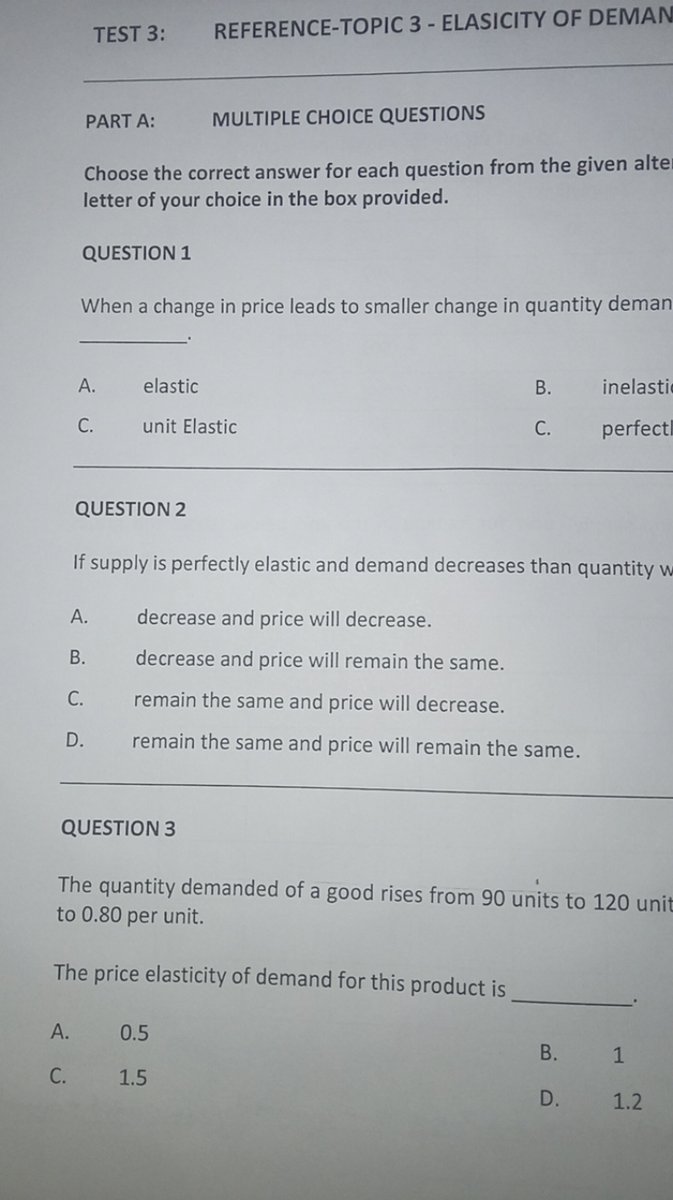 TEST 3: REFERENCE-TOPIC 3 - ELASTICITY OF DEMAND PART A: MULTIPLE CHOICE..