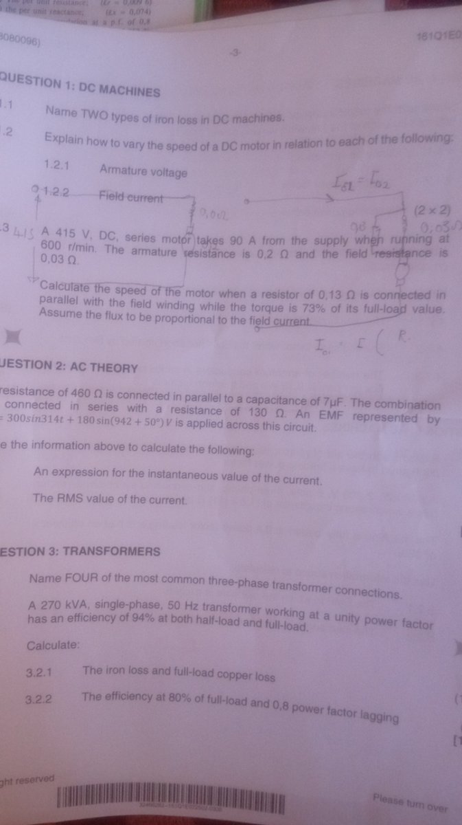 QUESTION 1: DC MACHINES 1.1 Name TWO types of iron loss in DC machines. 1..