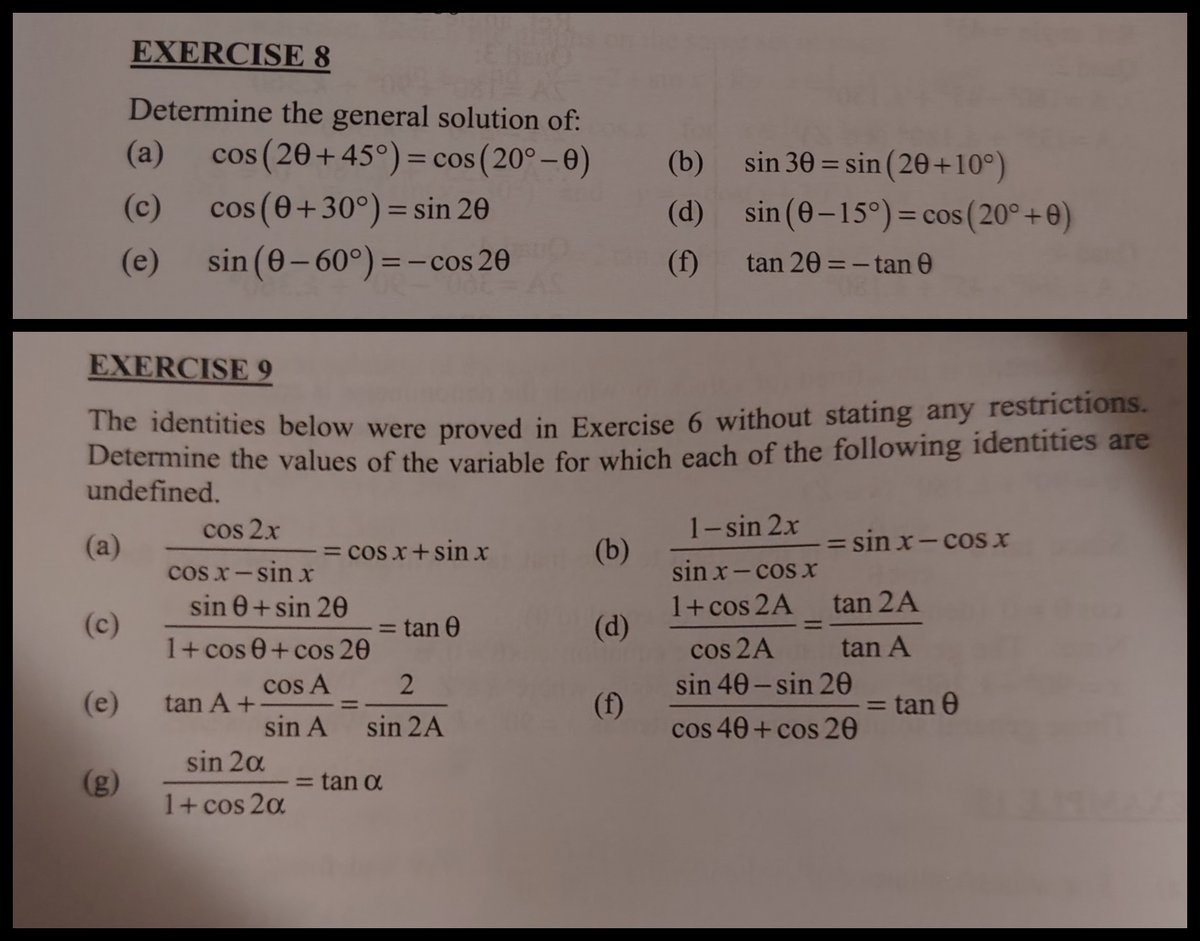 EXERCISE 8 Determine the general solution of: (a) \cos(2\theta+45°) = \co..