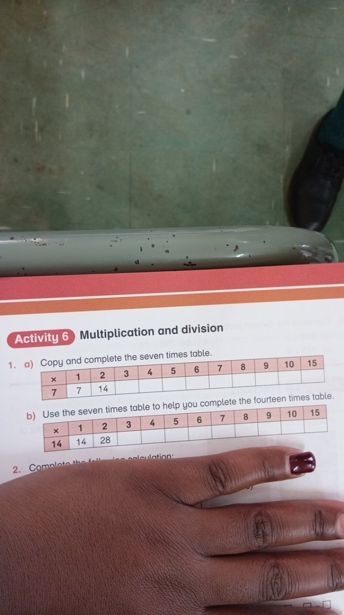 Activity 6 Multiplication and division a) Copy and complete the seven ti..