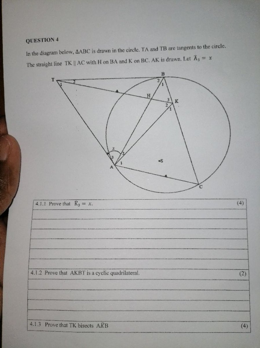 QUESTION 4 In the diagram below, ABC is drawn in the circle. TA and TB a..