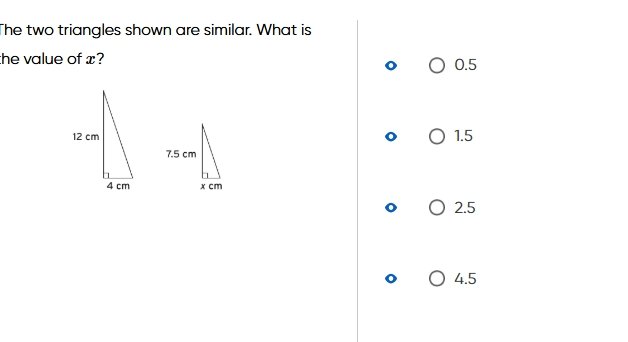 The two triangles shown are similar. What is the value of x? (Diagram sh..