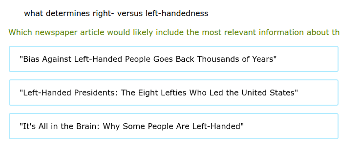 What determines right- versus left-handedness? Which newspaper article w..