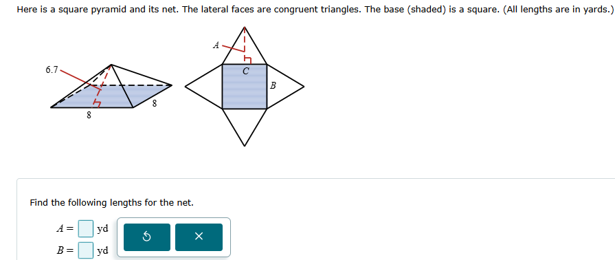 Here is a square pyramid and its net. The lateral faces are congruent tri..
