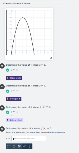 Consider the graph below. 1a. Determine the value of y when x = 4. 1b.