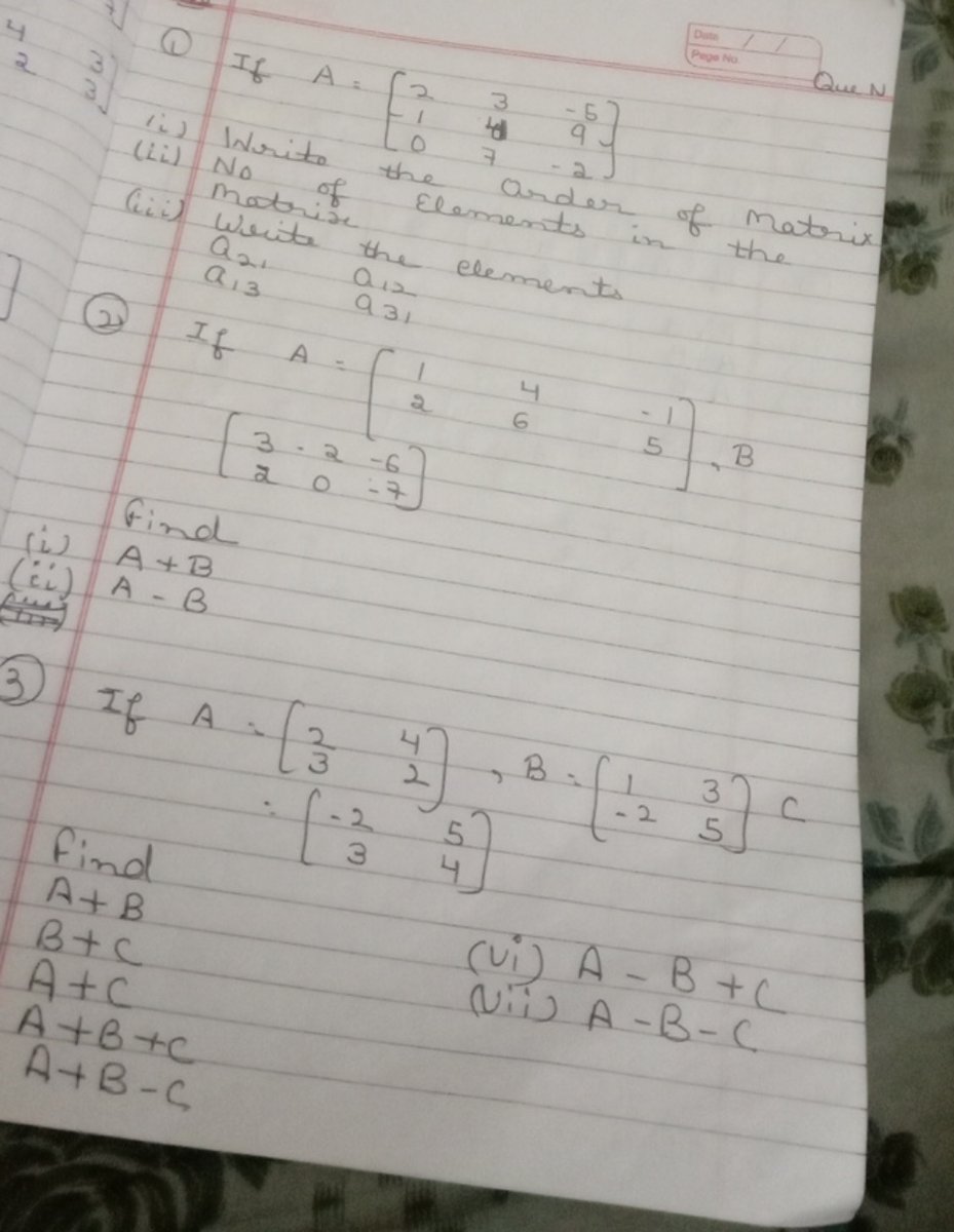If A = \begin{bmatrix} 2 & 3 & -5 \\ 1 & 4 & 9 \\ 0 & 7 & -2 \end{bmatrix..