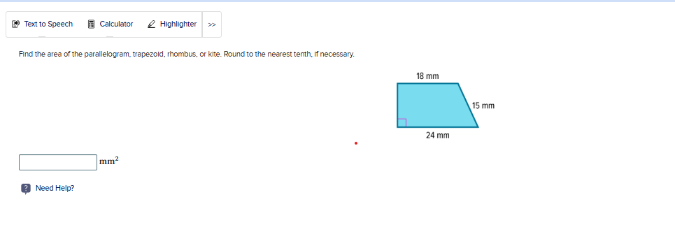 Find the area of the parallelogram, trapezoid, rhombus, or kite. Round to..