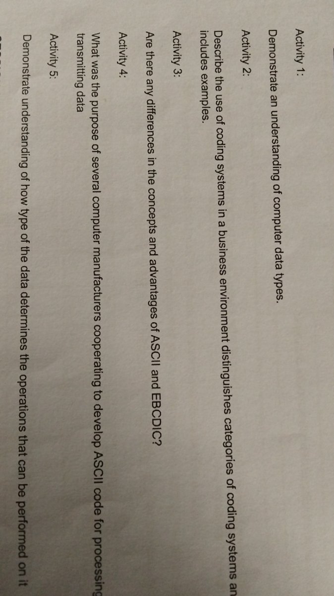 Activity 1: Demonstrate an understanding of computer data types. Activit..