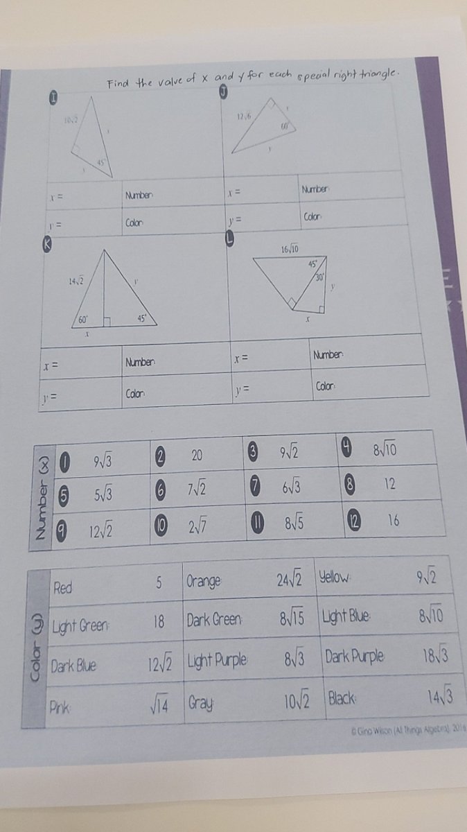 Find the value of x and y for each special right triangle. Triangle I: G..