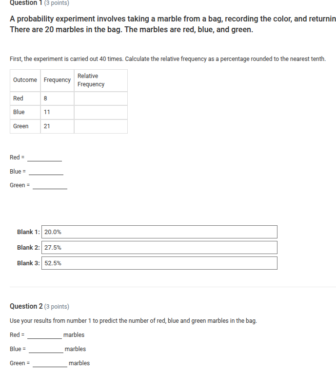 Question 1 (3 points) A probability experiment involves taking a marble f..
