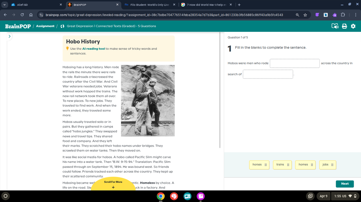 Fill in the blanks to complete the sentence. Hobos were men who rode _ a..