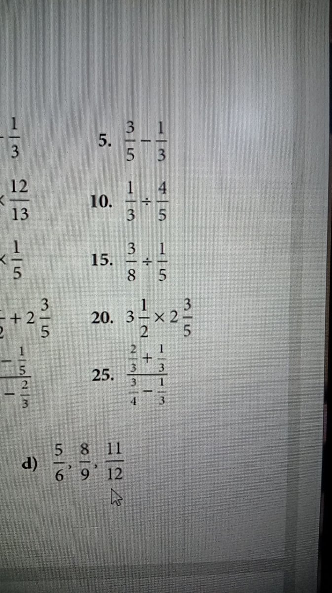 Solve the following fraction problems: \frac{3}{5} - \frac{1}{3} \frac{..