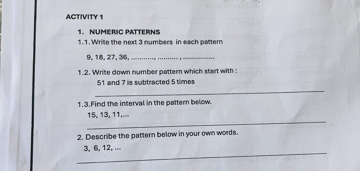 ACTIVITY 1 NUMERIC PATTERNS 1.1. Write the next 3 numbers in each patte..