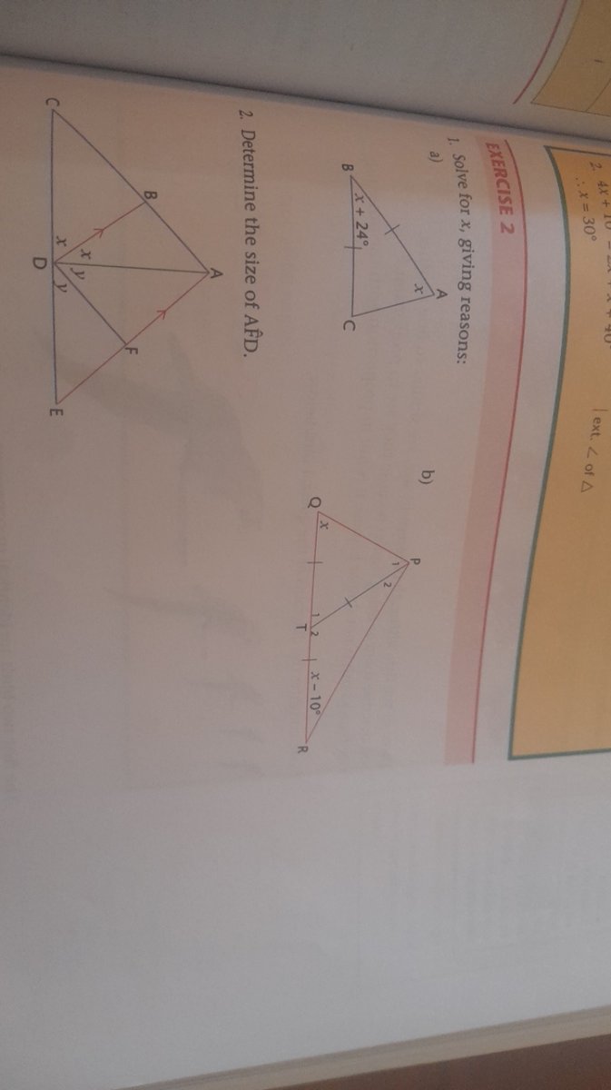 EXERCISE 2 Solve for x, giving reasons: a) (Diagram of a triangle ABC w..