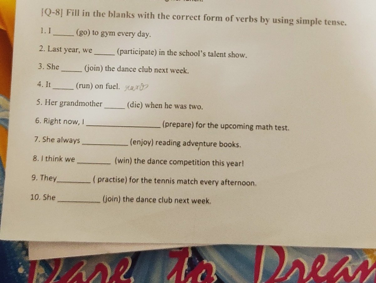 [Q-8] Fill in the blanks with the correct form of verbs by using simple t..