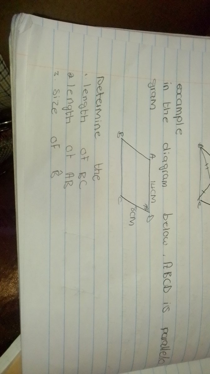 Example: In the diagram below, ABCD is a parallelogram. Determine the: L..