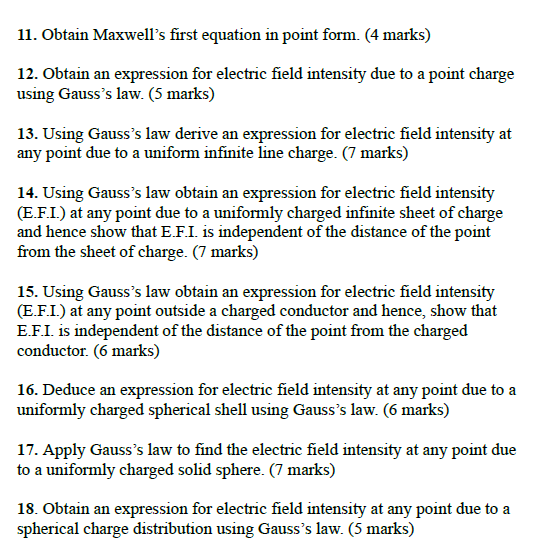 Obtain Maxwell's first equation in point form. (4 marks) Obtain an expre..