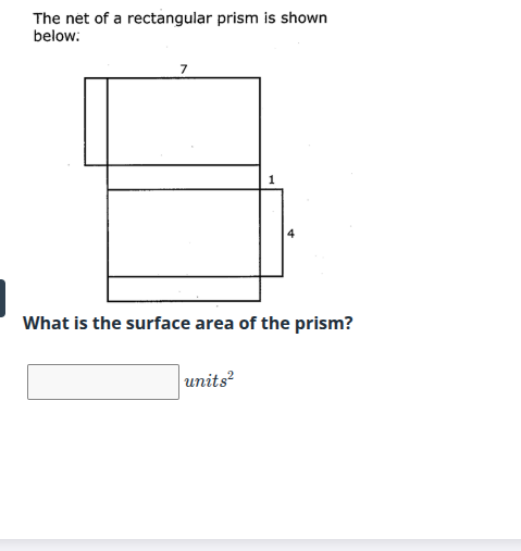 The net of a rectangular prism is shown below: [Diagram of a net of a re..