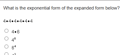 What is the exponential form of the expanded form below? 4 \cdot 4 \cdot..