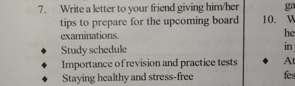 Write a letter to your friend giving him/her tips to prepare for the upco..