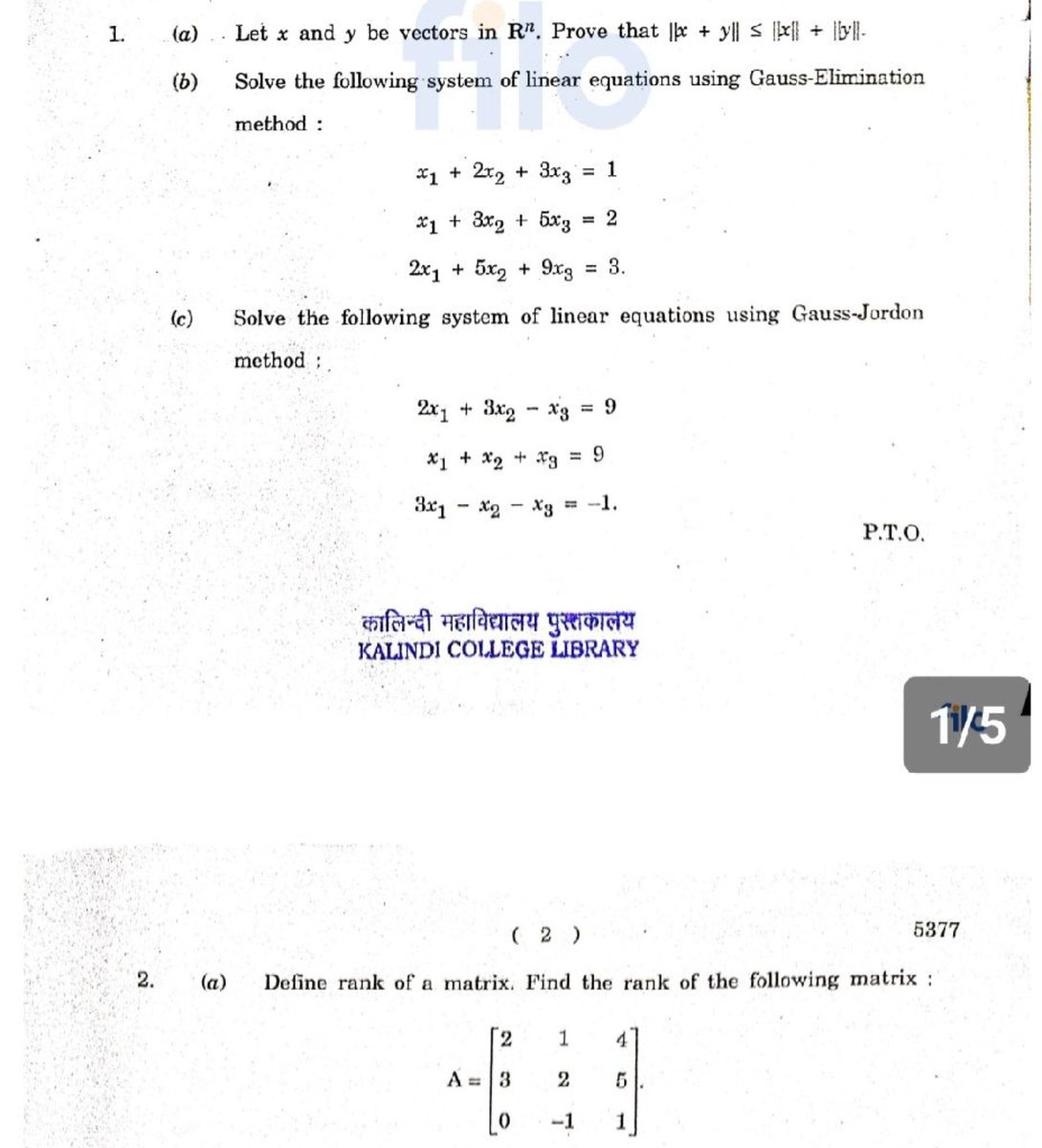 (a) Let x and y be vectors in Rⁿ. Prove that ||x + y|| ≤ ||x|| + ||y|| (b..