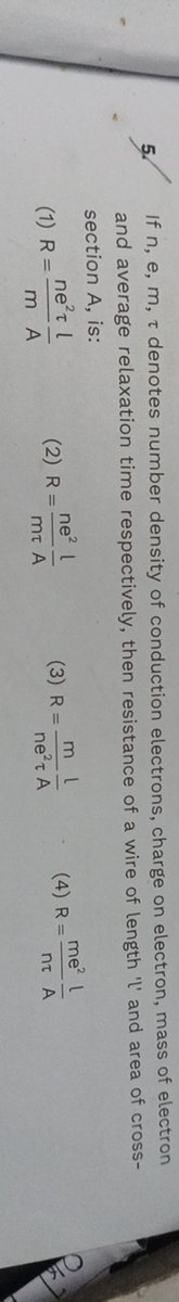 If n, e, m, τ denotes number density of conduction electrons, charge on e..