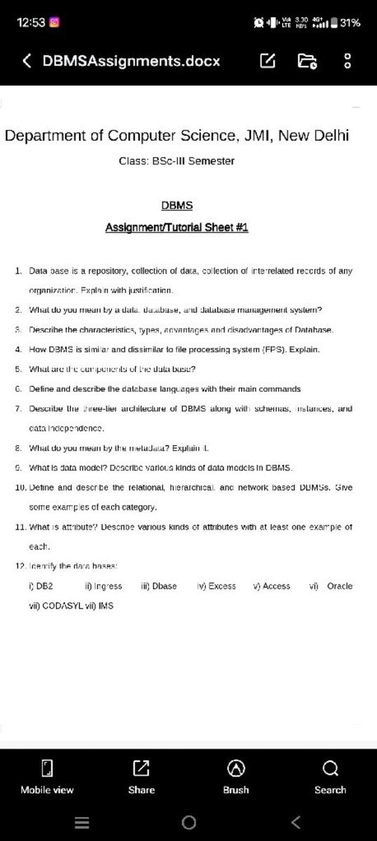 DBMS Assignment/Tutorial Sheet #1 Data base is a repository, collection