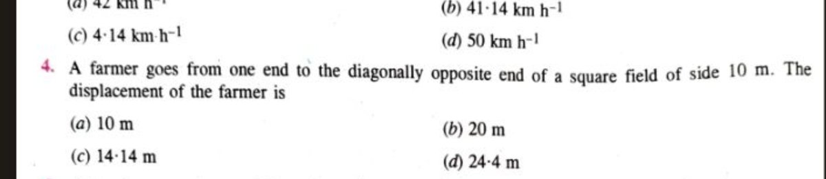 A farmer goes from one end to the diagonally opposite end of a square fie..